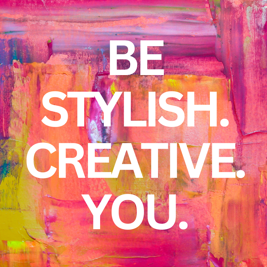 Stylish. Creative. You. Home